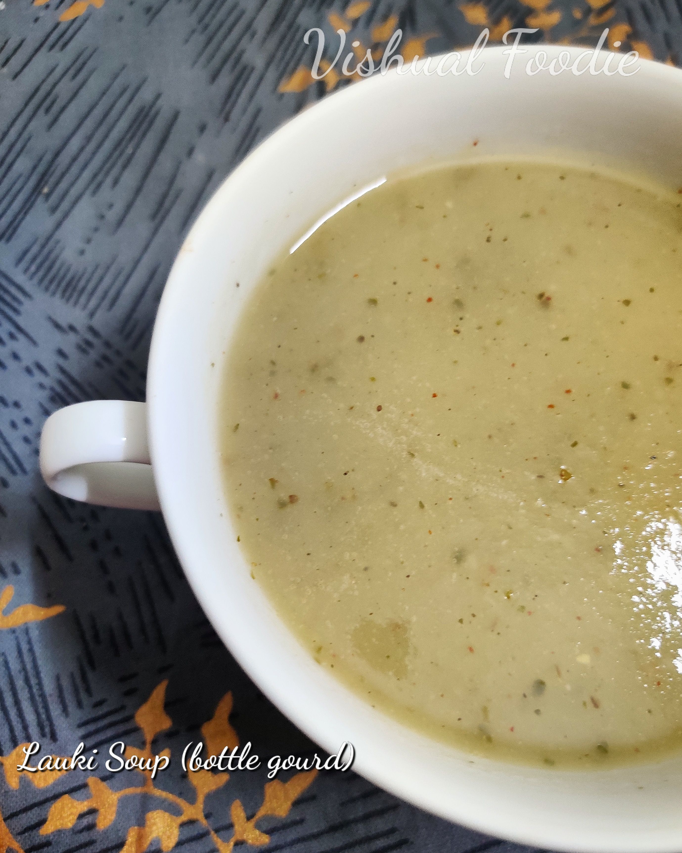 Lauki Soup (bottle gourd)